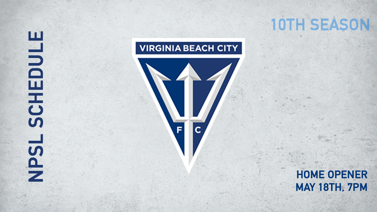Virginia Beach City FC Unveils 2024 NPSL Soccer Season Schedule ...